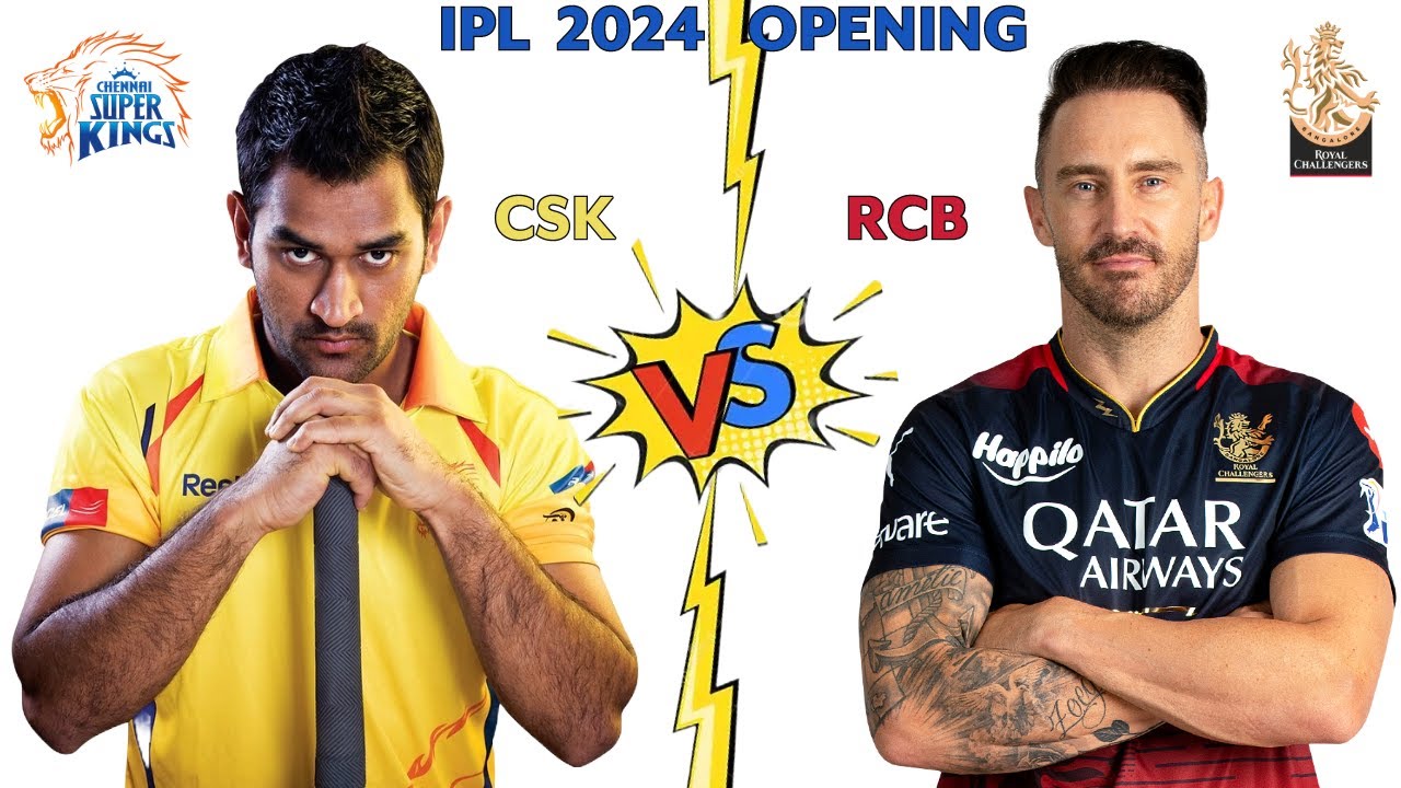 IPL 2024 Opening Battle | CSK and RCB Face Off in Opening Game | CSK vs ...
