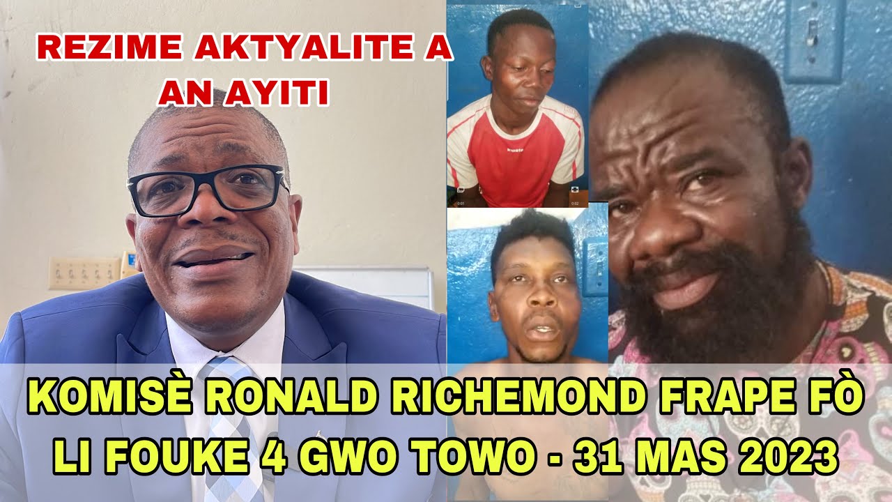 Ayy fout! Komisè Ronald Richemond frape pi rèd...Li fouke 4 gwo towo ...