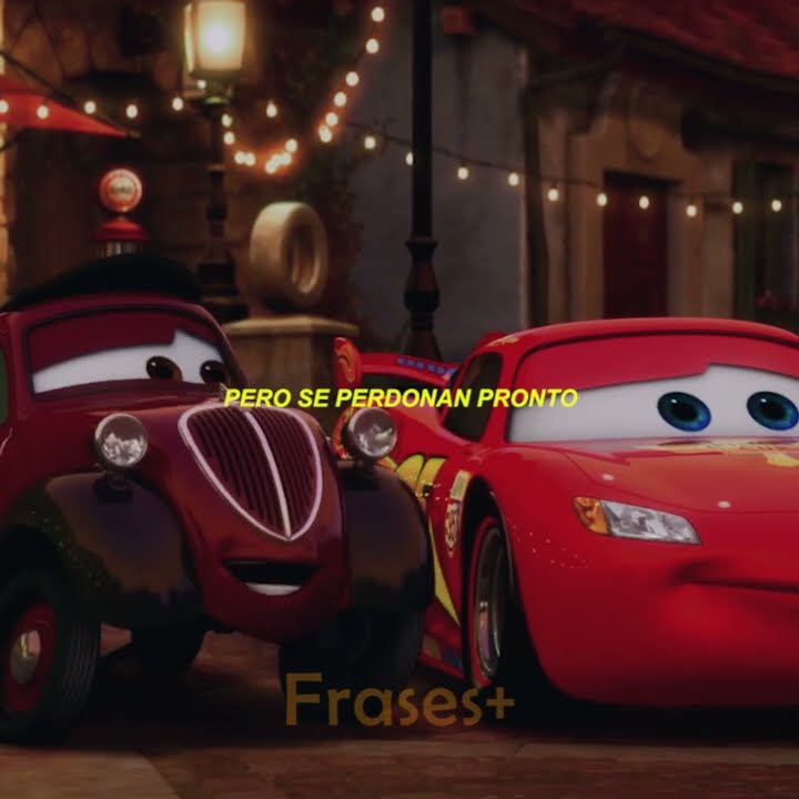 Cars 2 #frasesdepeliculas #frasedehoy #frases #parati #cars - YouTube