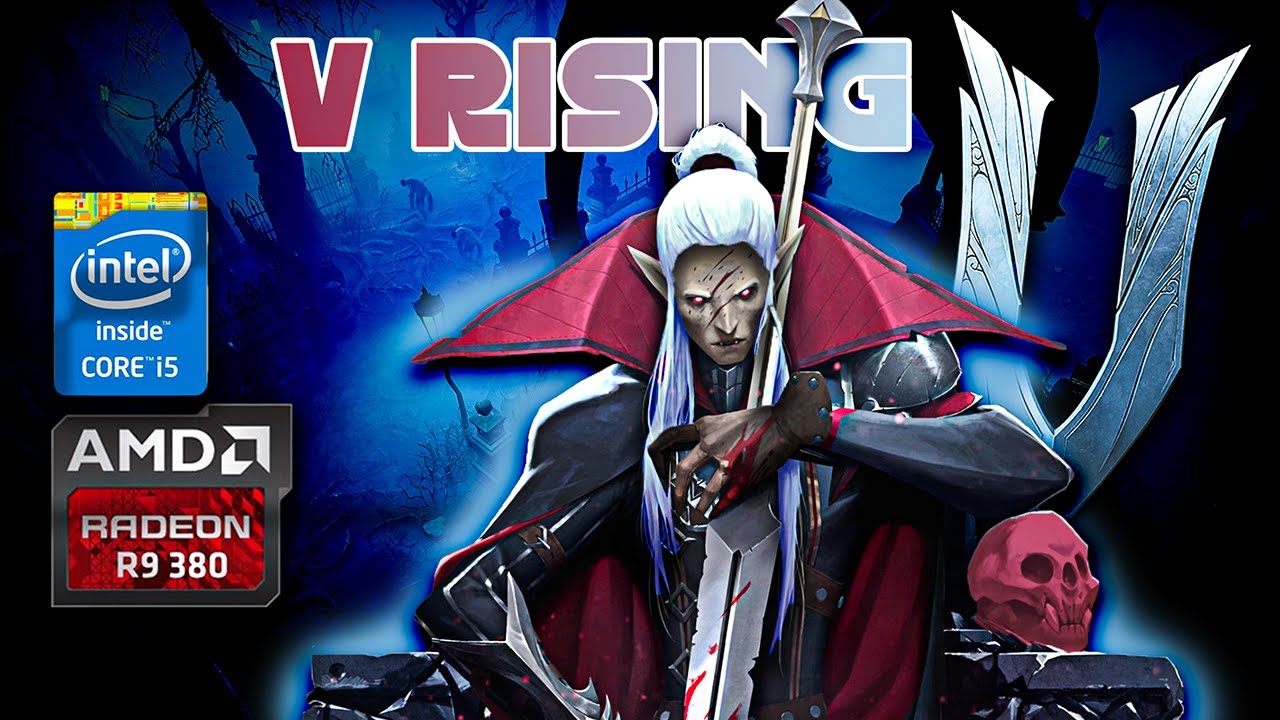 AMD R9 380 4GB + i5-4570 | V Rising Best Settings & Gameplay - First ...