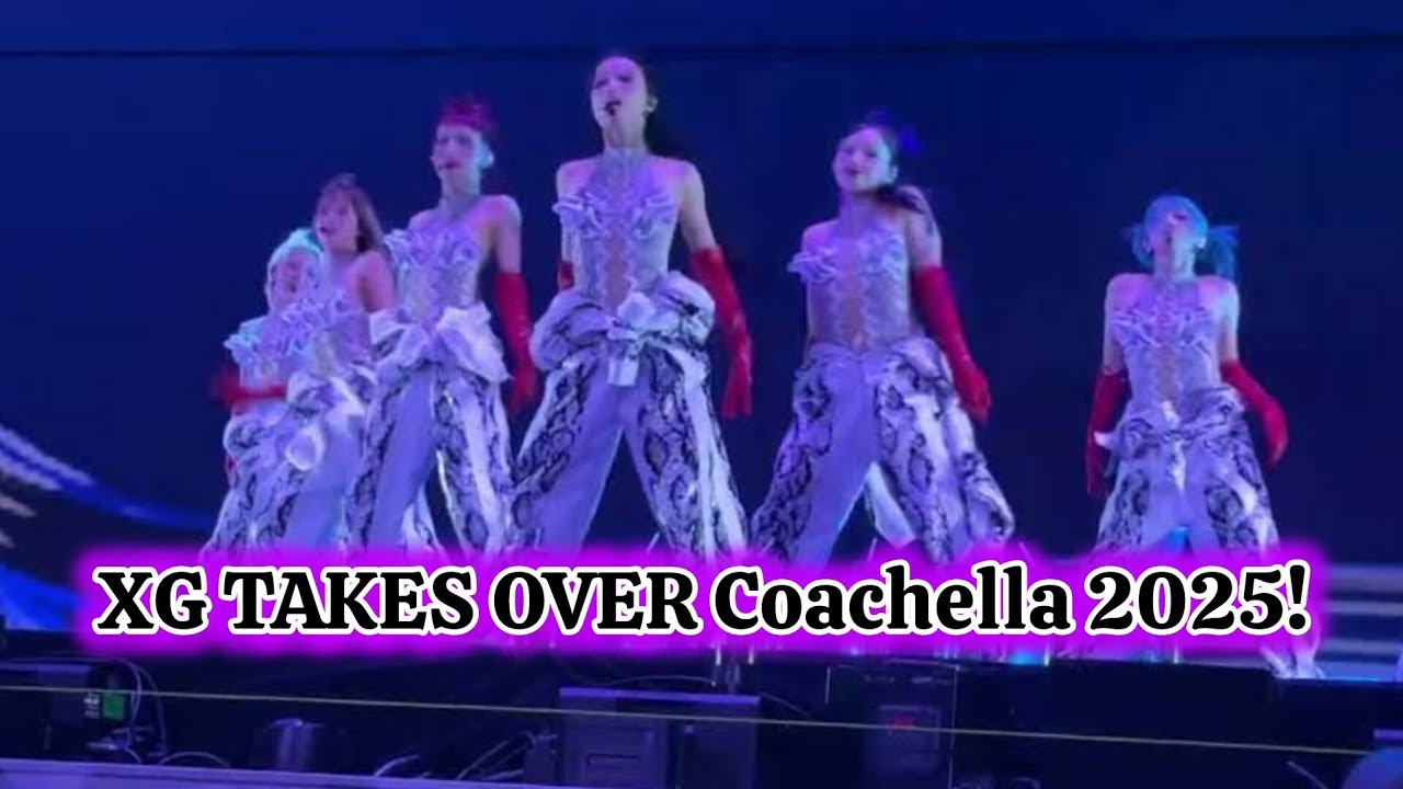 XG TAKES OVER Coachella 2025! | Review 🗣️ - YouTube