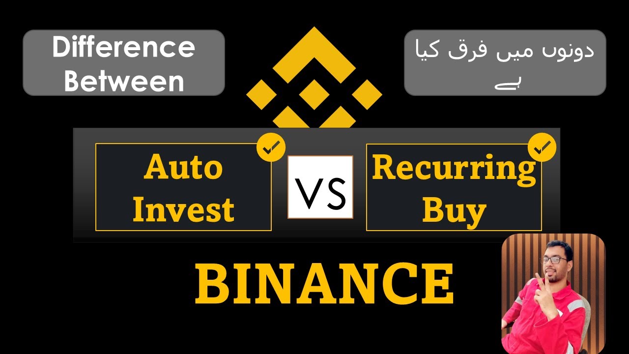 Recurring Buy Binance : Auto Invest Vs Recurring Buy - YouTube