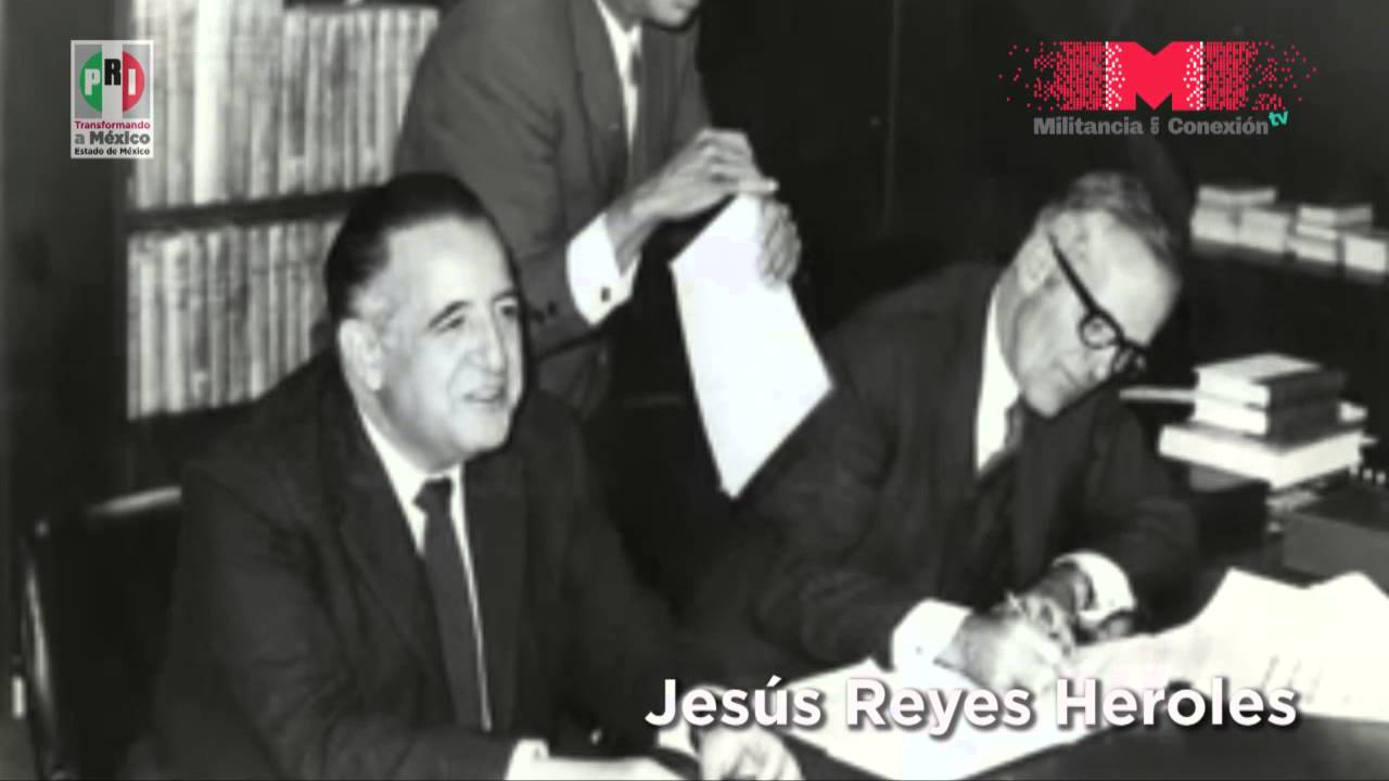 Es Jesús Reyes Heroles ejemplo de orden, principio y directriz política ...