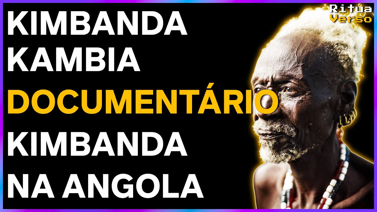KIMBANDA NA ANGOLA - Documentário A Kimbanda na ANGOLA | Kimbanda ...