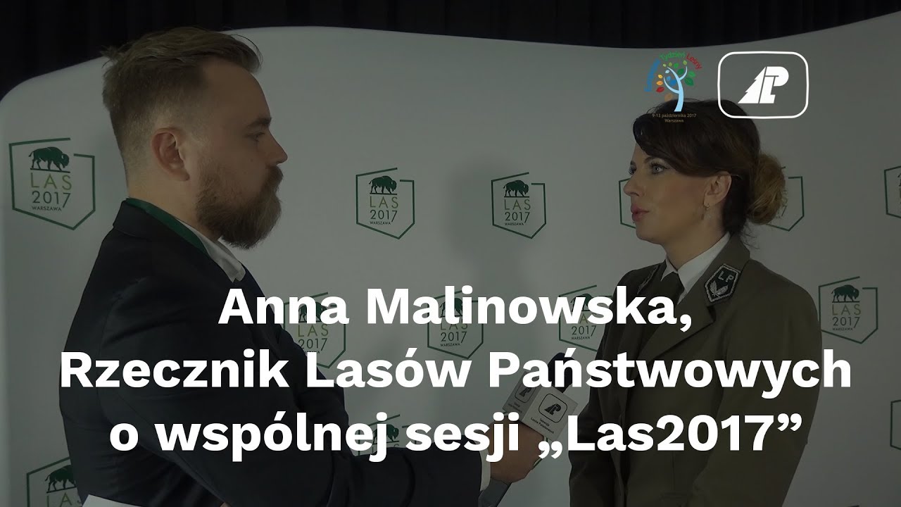 Anna Malinowska, rzecznik prasowy LP, o wspólnej sesji „Las 2017" - YouTube