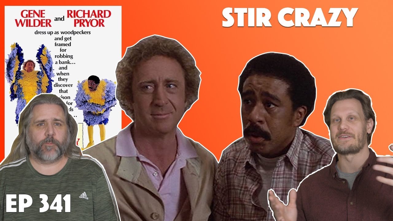 Ep. 341 - Stir Crazy (1980) Movie Discussion - YouTube