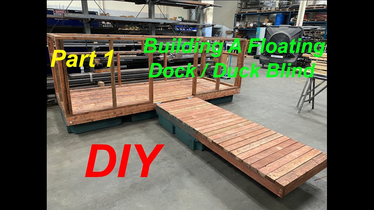 Building Our New Floating Dock / Duck Hunting Blind - YouTube