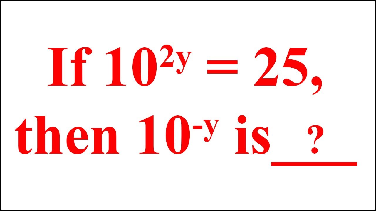 If 10 2y 25 Then 10 y Is YouTube If 10 2y 25 Then 10 y Is YouTube
