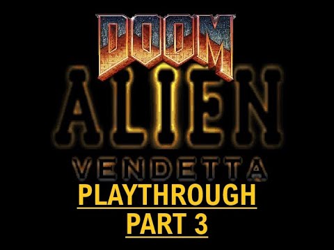 Doom: Alien Vendetta Playthrough - Part 3 - YouTube