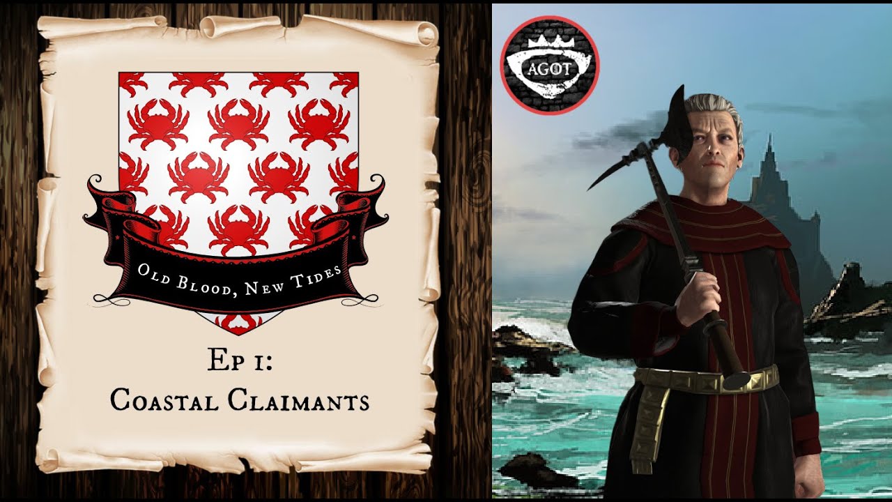 AGOT (A CK3 Game of Thrones Overhaul Mod) | House Celtigar | Ep 1 ...