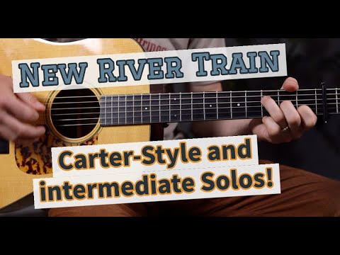 New River Train - Guitar Lesson - Two Arrangements! - YouTube