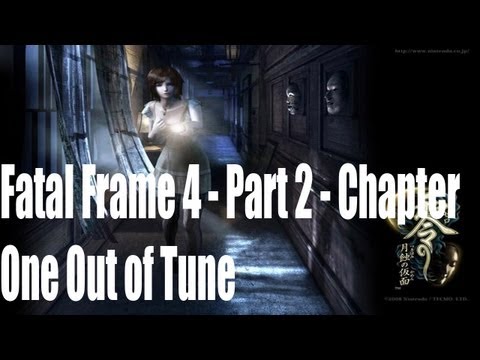 Fatal Frame 4 - Part 2 - [Chapter One Out of Tune]