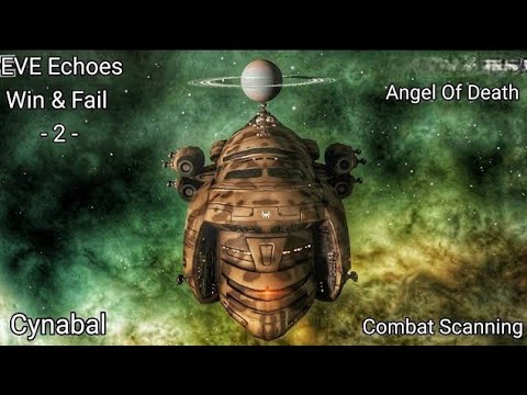 EVE Echoes PvP - The Angel of Death - Cynabal - 10000+ Destroyed Ships ...