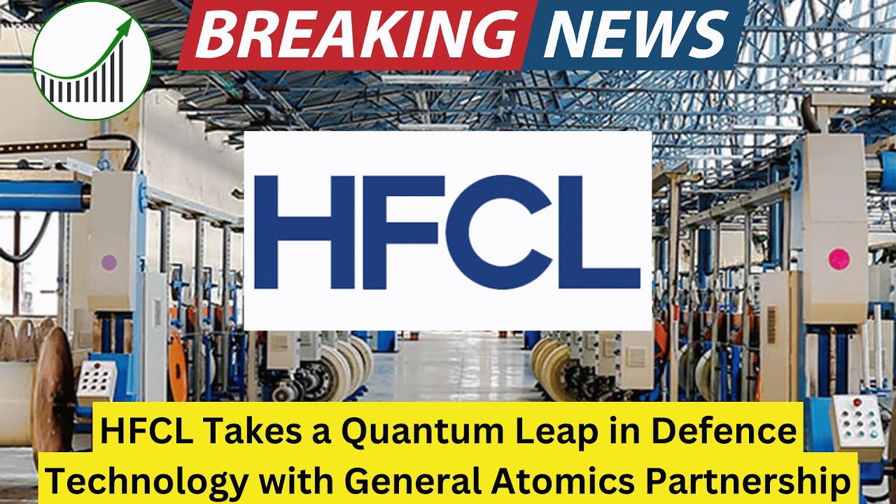 HFCL Takes a Quantum Leap in Defence Technology with General Atomics ...
