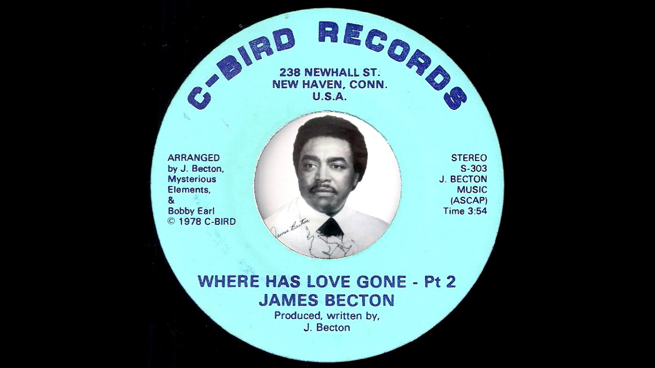James Becton - Where Has Love Gone Parts 1 & 2 [C-Bird] 1978 Outsider ...