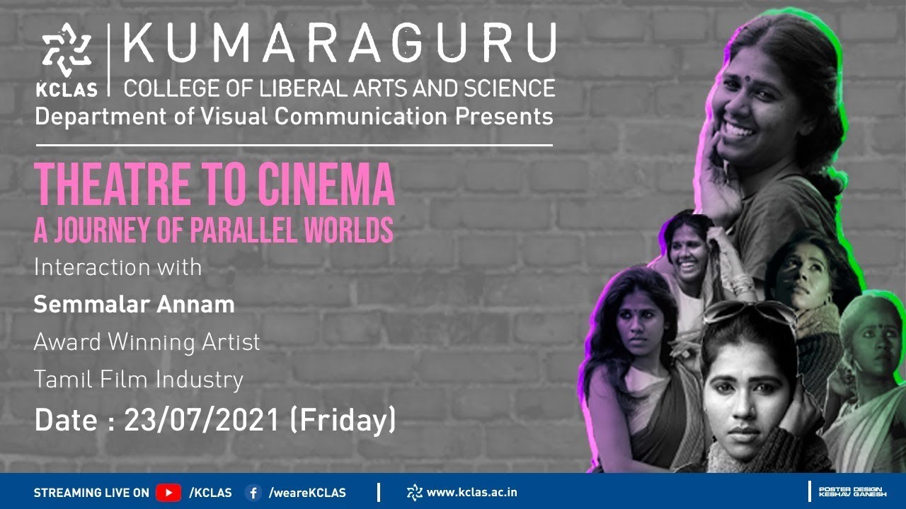Theater to Cinema| Semmalar Annam | School of Visual Communication ...