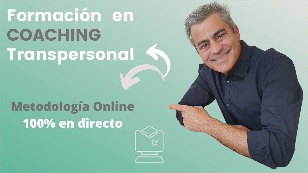 ¿Quieres formarte en COACHING Transpersonal? [Metodología online en ...