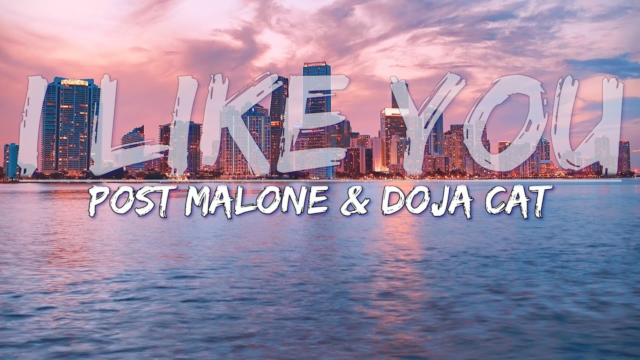 Post Malone & Doja Cat - I Like You (A Happier Song) (Explicit) (Lyrics ...