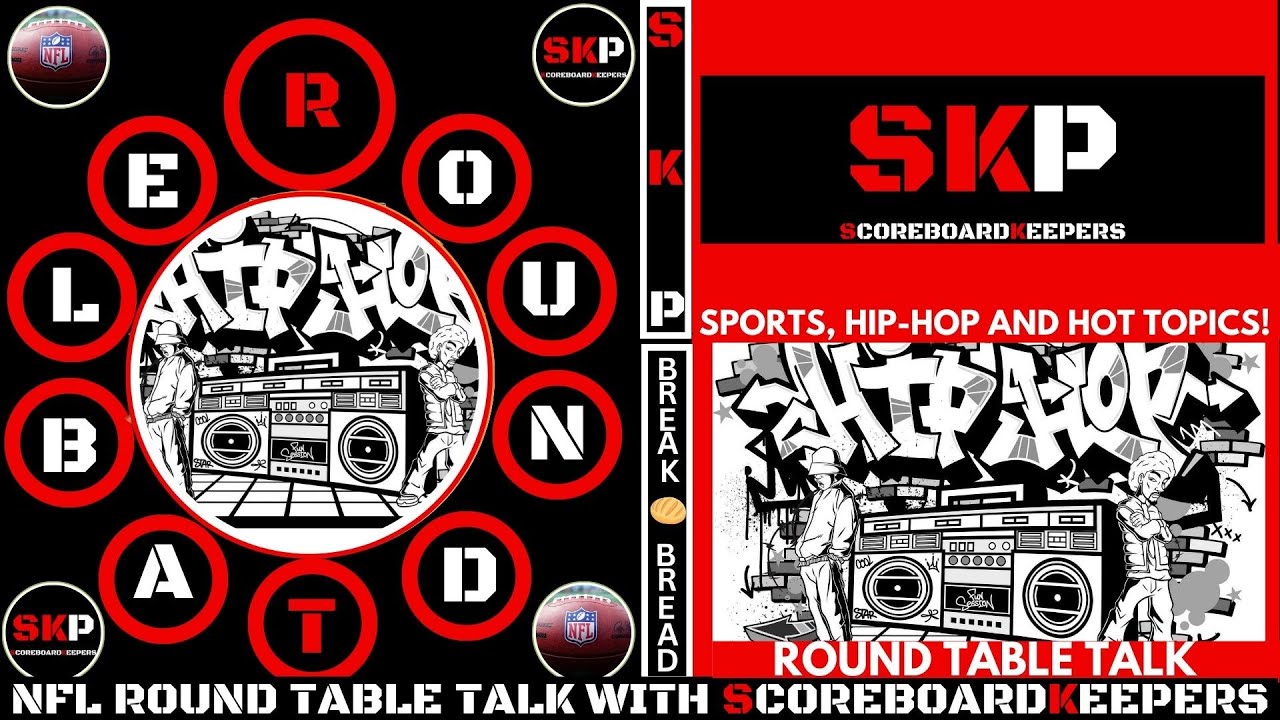 HIP HOP, SPORTS AND HOT TOPICS ROUND TABLE TALK! WHATS THE SKINNY ...