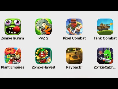 Zombie Tsunami, Pvz2, Pixel Combat, Tank Combat, Zombie Harvest ...