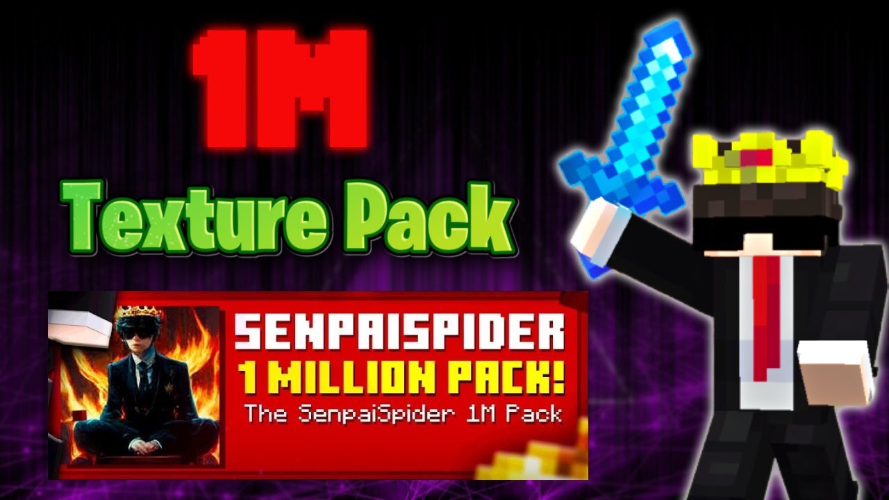 @SenpaiSpider 1 Million Texture Pack - YouTube