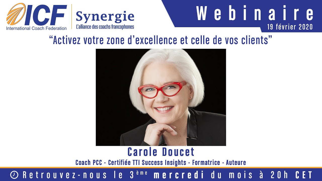 "Activez votre zone d'excellence et celle de vos clients" avec Carole ...