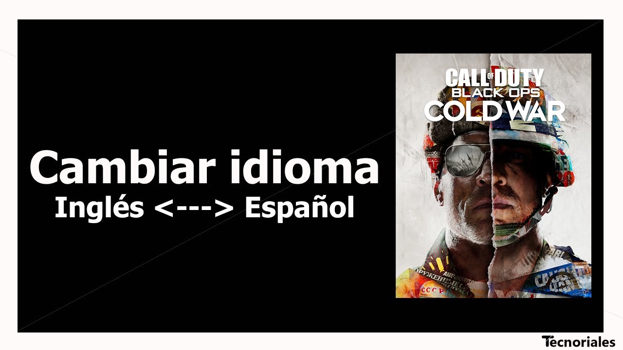 Cambiar idioma Call of Duty Black Ops Cold War a español - YouTube