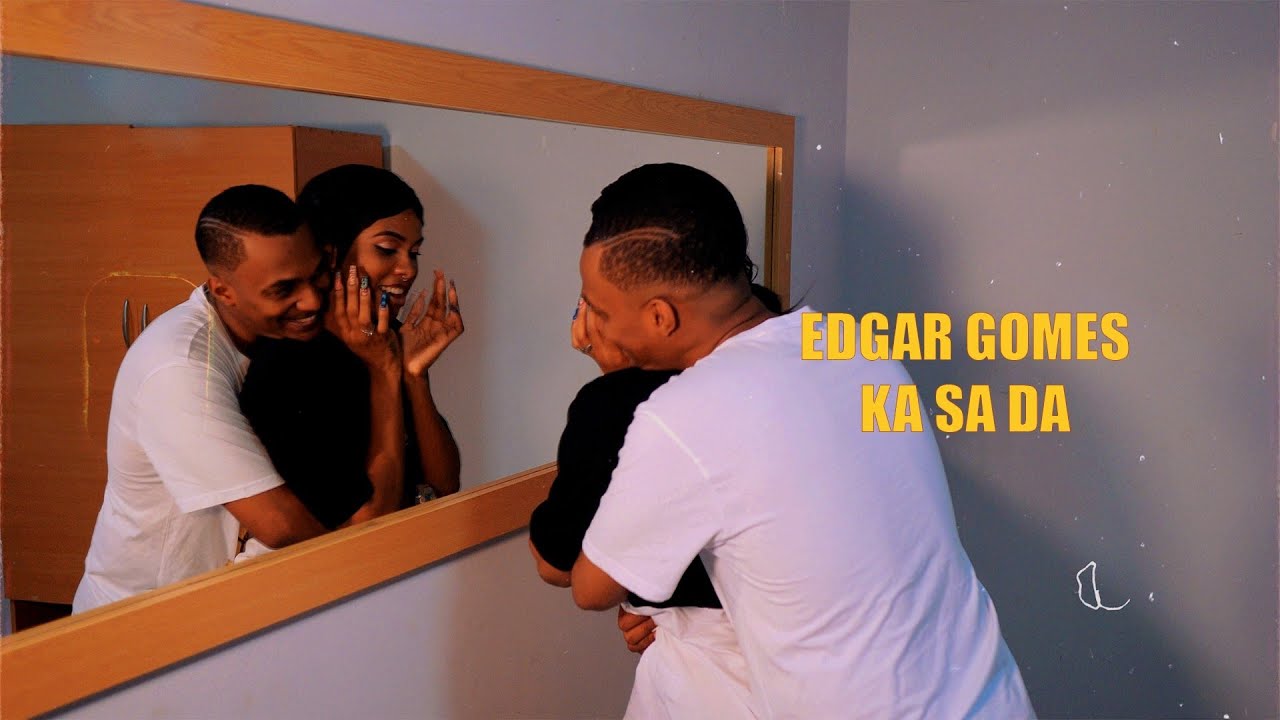 Edgar Gomes - Ka Sa Da [Video Official] Album 12 Meses F5 - YouTube