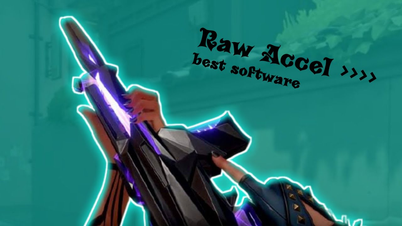 Raw Accel In Valorant Is Broken - YouTube