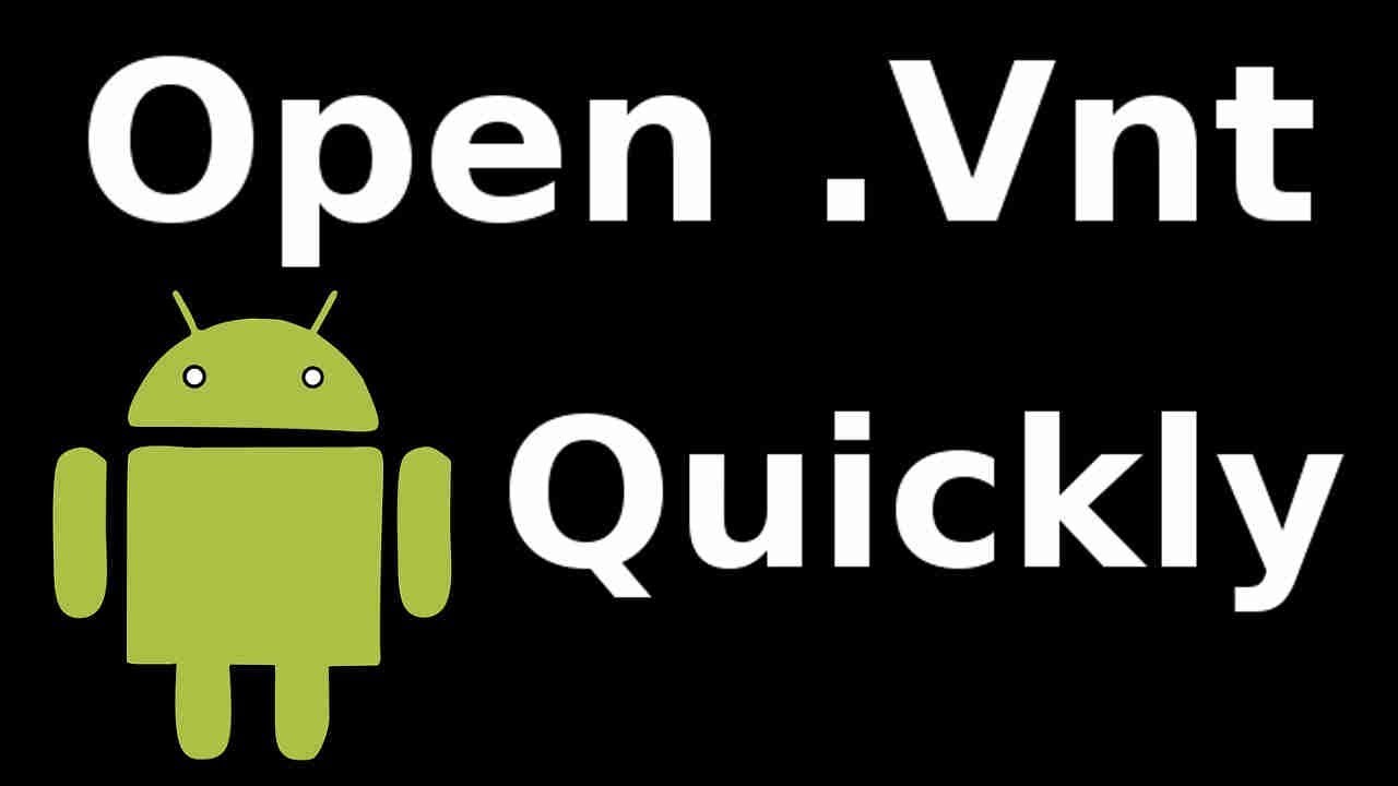 how to open vnt file on android phone - YouTube