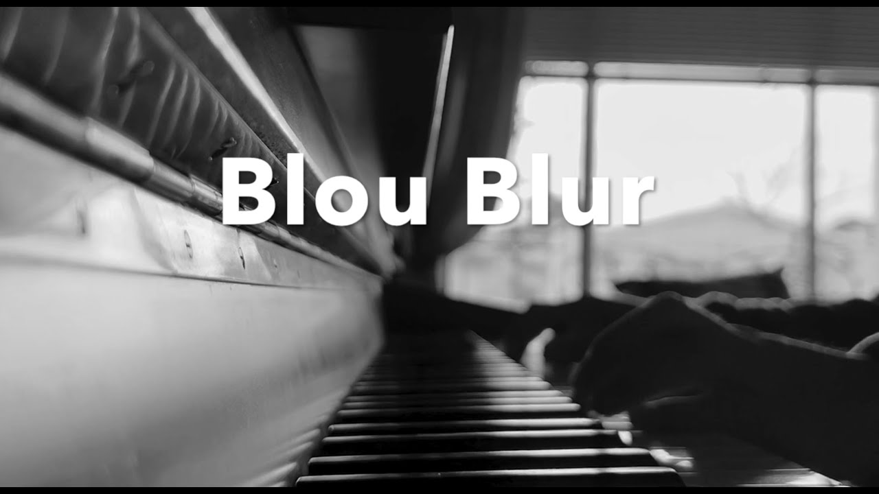 Blou Blur - YouTube