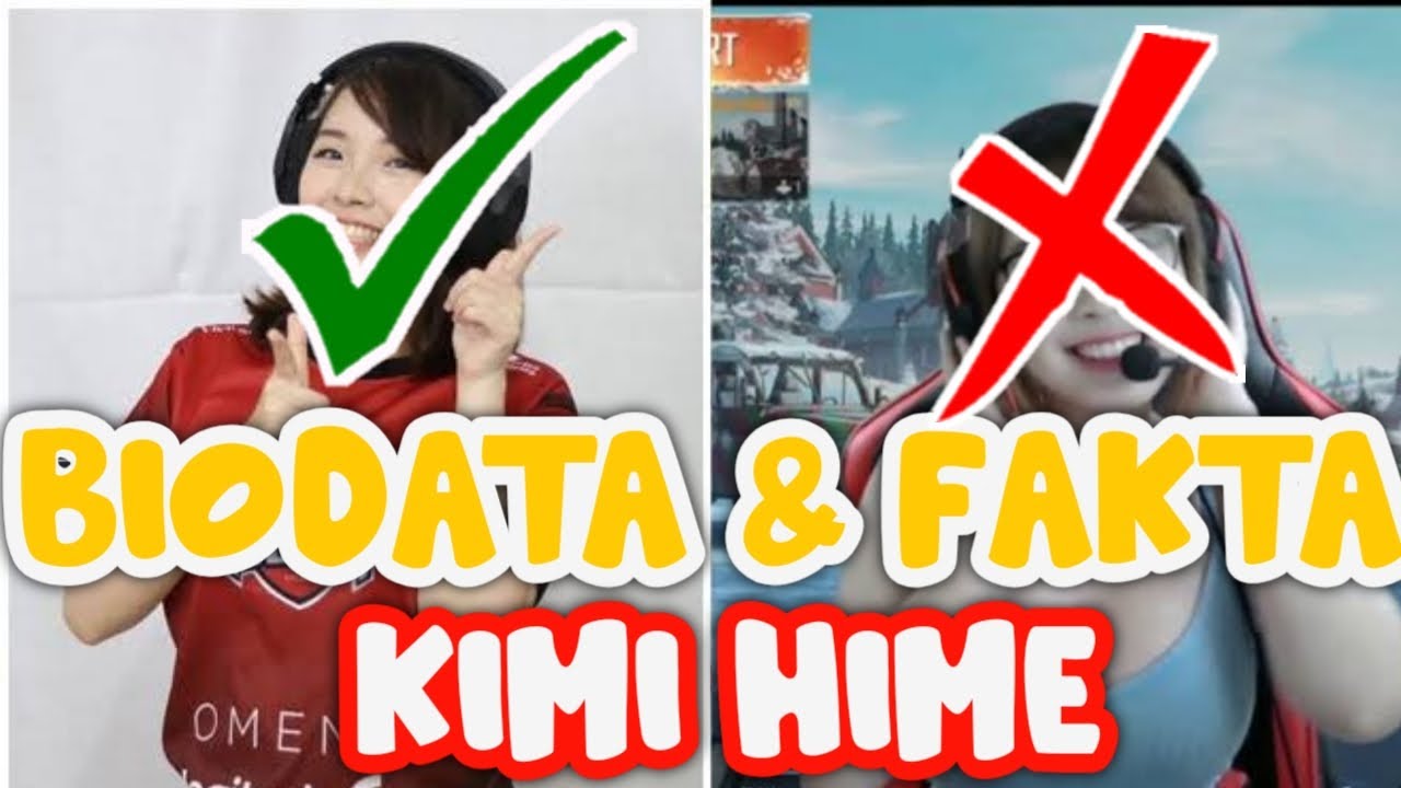 FAKTA DAN BIODATA KIMI HIME YANG BANYAK ORANG TIDAK TAHU - YouTube