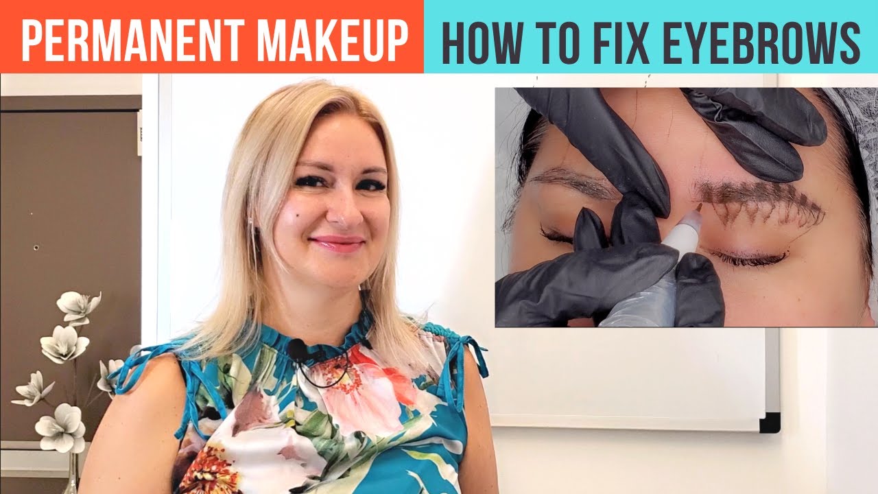 How to fix shape of PMU eyebrows in one pass. Permanent makeup tutorial ...