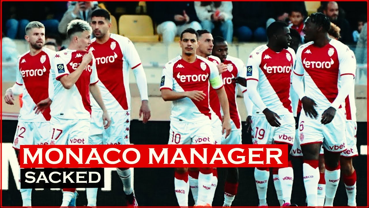 AS Monaco manager Philippe Clément sacked Via News54. - YouTube