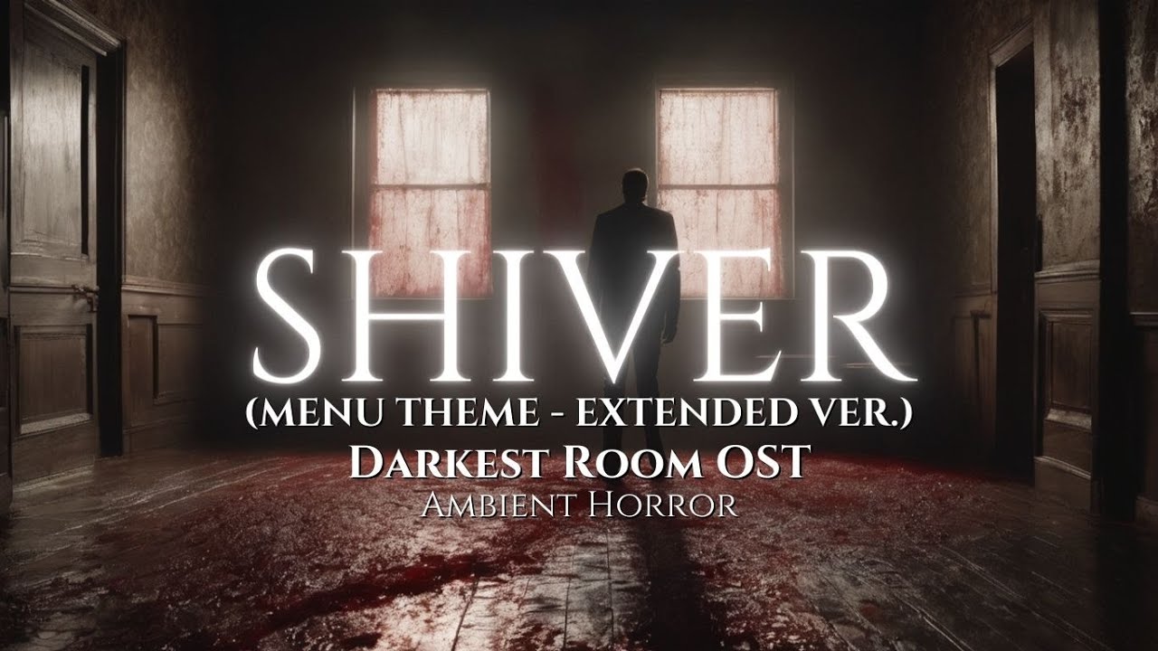 Julius Rimkevičius - Shiver (Menu Theme, Extended) (Darkest Room OST ...