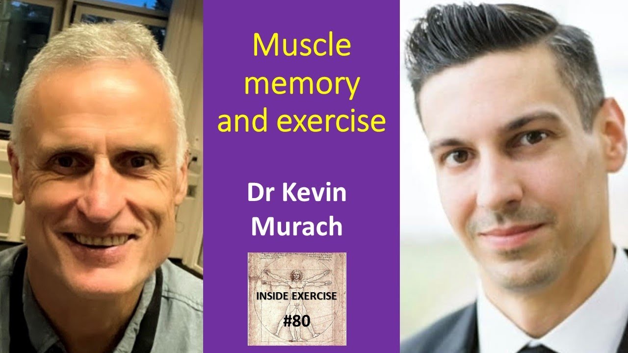 #80 - Epigenetics of exercise adaptation and "muscle memory" with Dr ...
