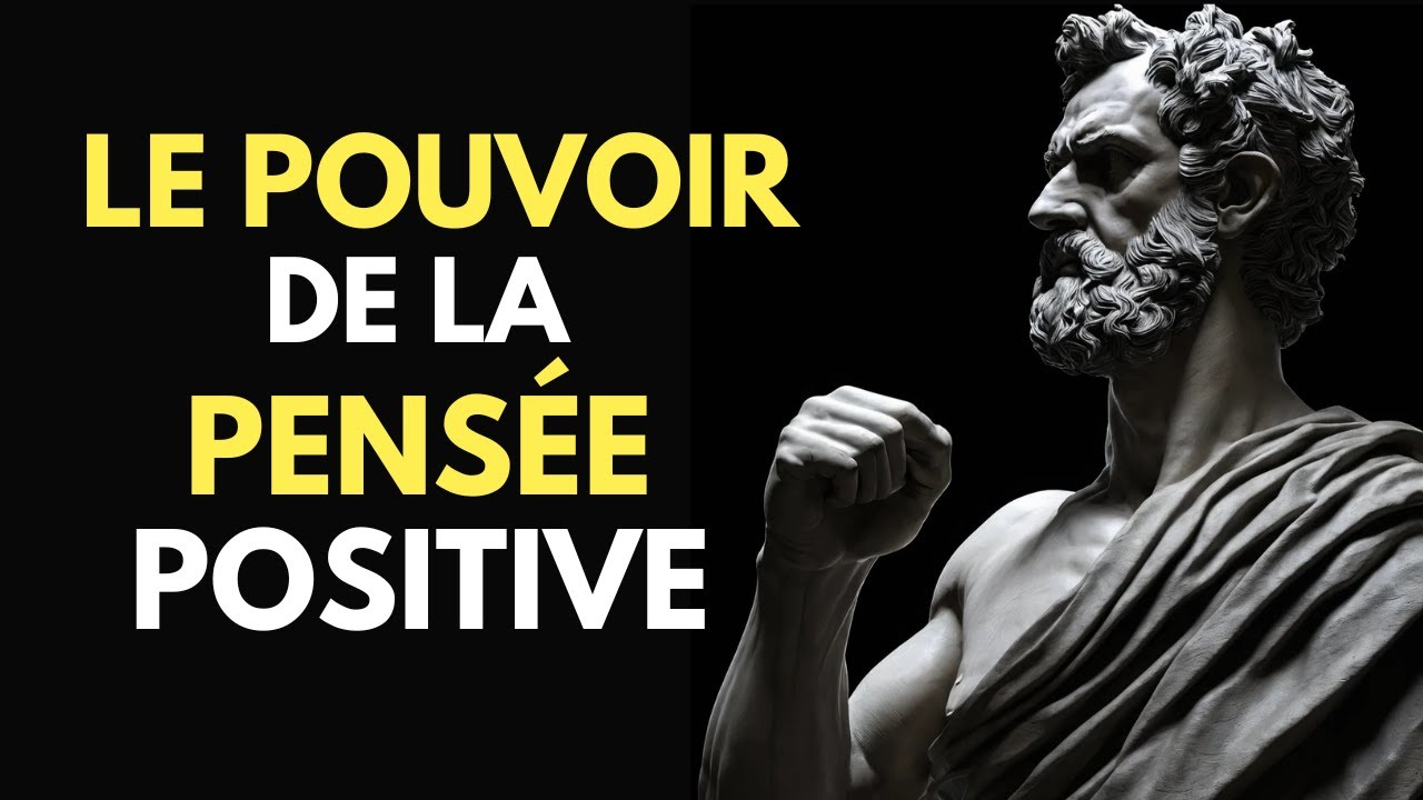 3 Stratégies pour Apprendre à Penser Positivement - Stoïcisme - YouTube