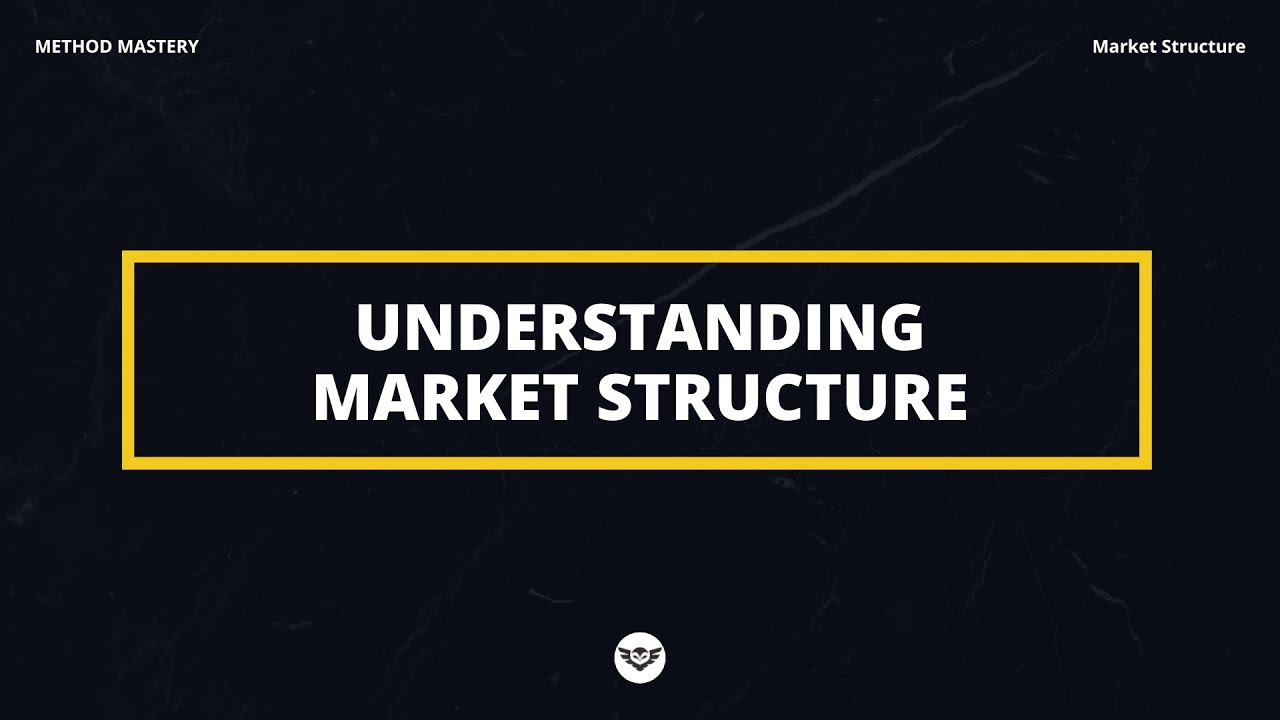 Understanding Market Structure (Framework) - YouTube