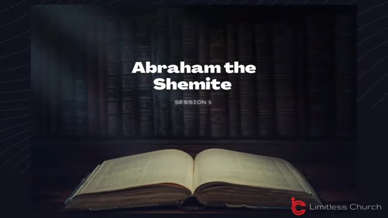 Ancient Hebrew Lecture Series (Session 5) Abraham the Shemite - YouTube