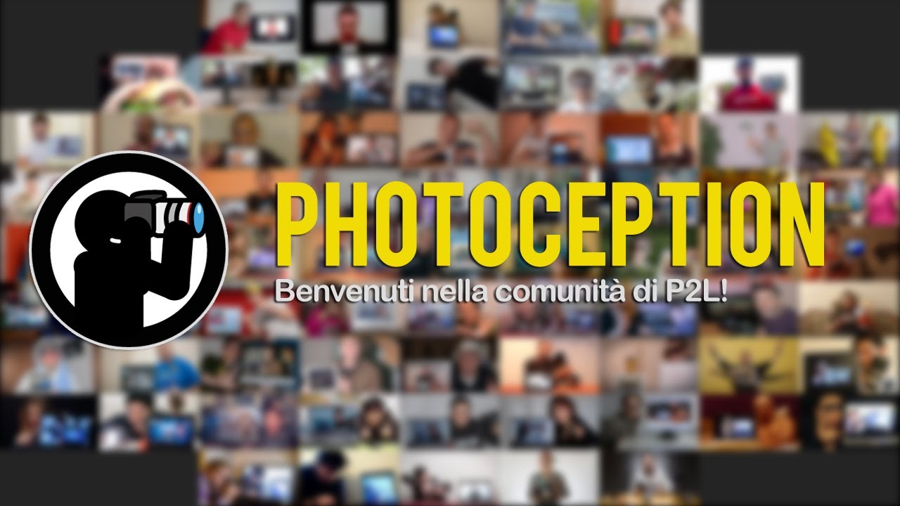 Photoception - Benvenuti nella comunità di P2L! - YouTube