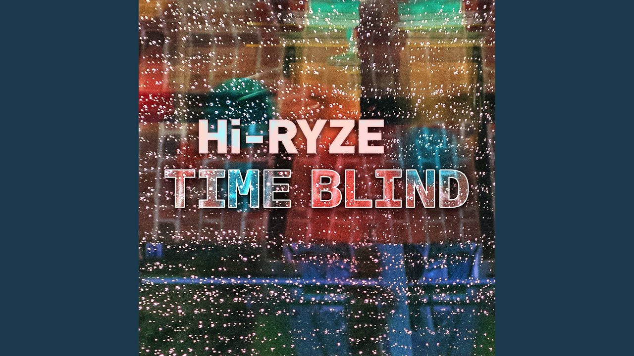 Time Blind - YouTube