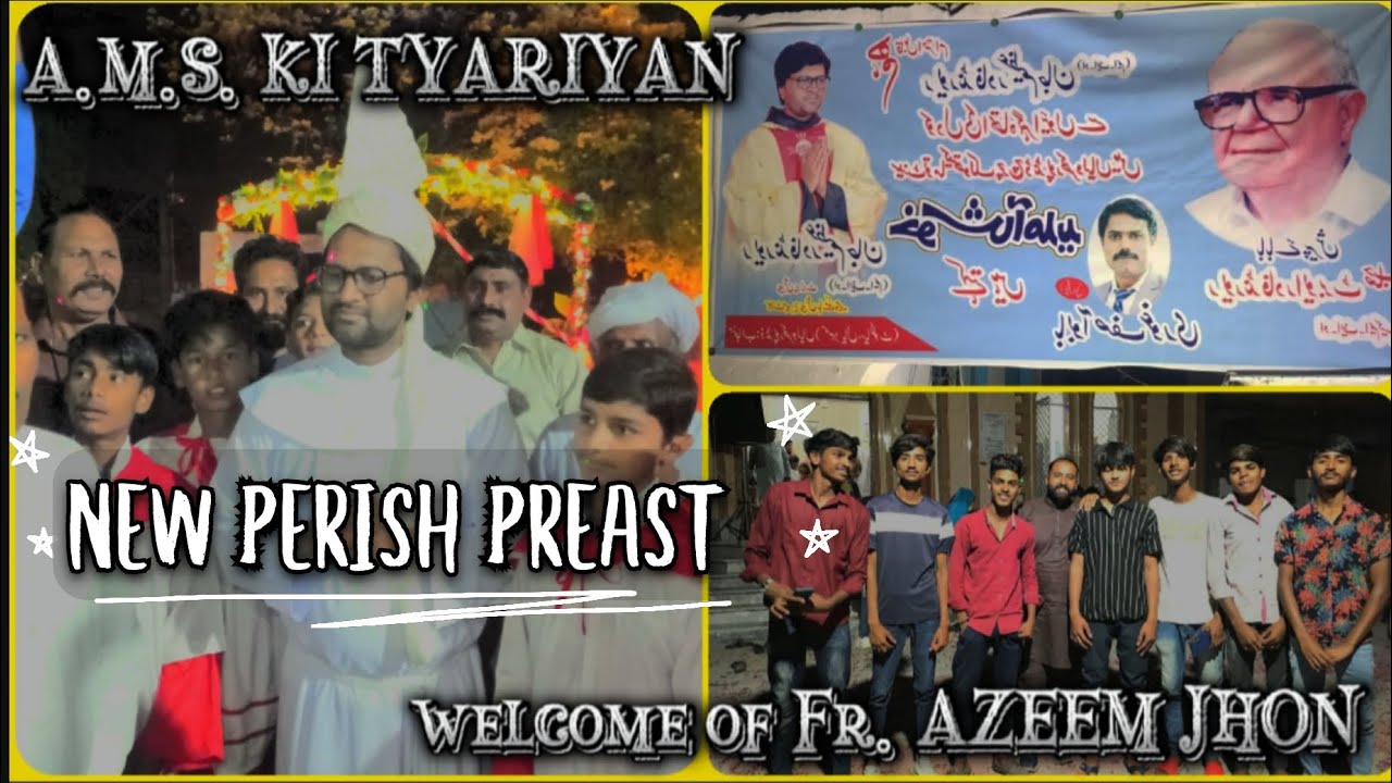 Welcome and love from AMS and dundpur to Father AZEEM JHON||new perish ...