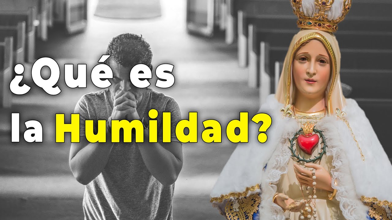 ¿Qué es la HUMILDAD? Consejo para no ser orgulloso o autosuficiente ...