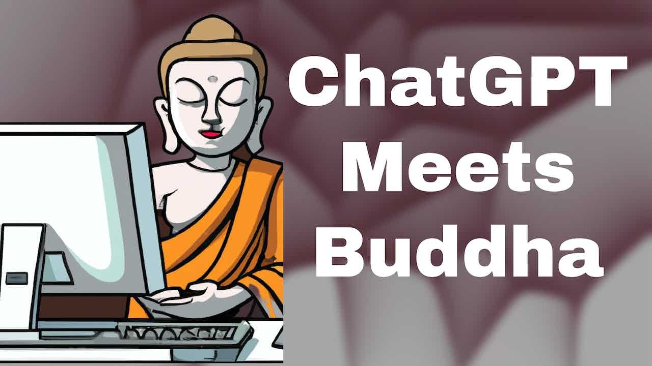 ChatGPT's Journey to Enlightenment with the Buddha - YouTube