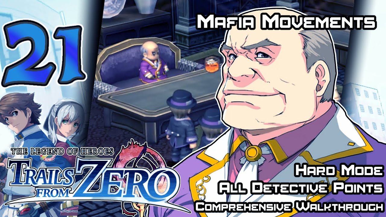TLoH: Trails From Zero - Walkthrough - Ep 21: Mafia Movements - YouTube