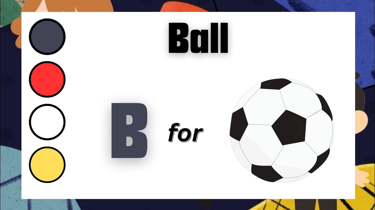 B for Ball ⚽ 🏀 - YouTube