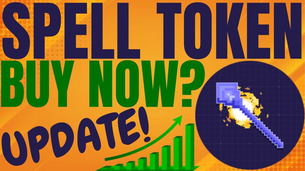SPELL TOKEN CRYPTO MAJOR PRICE UPDATE! SPELL TOKEN PRICE PREDICTION ...