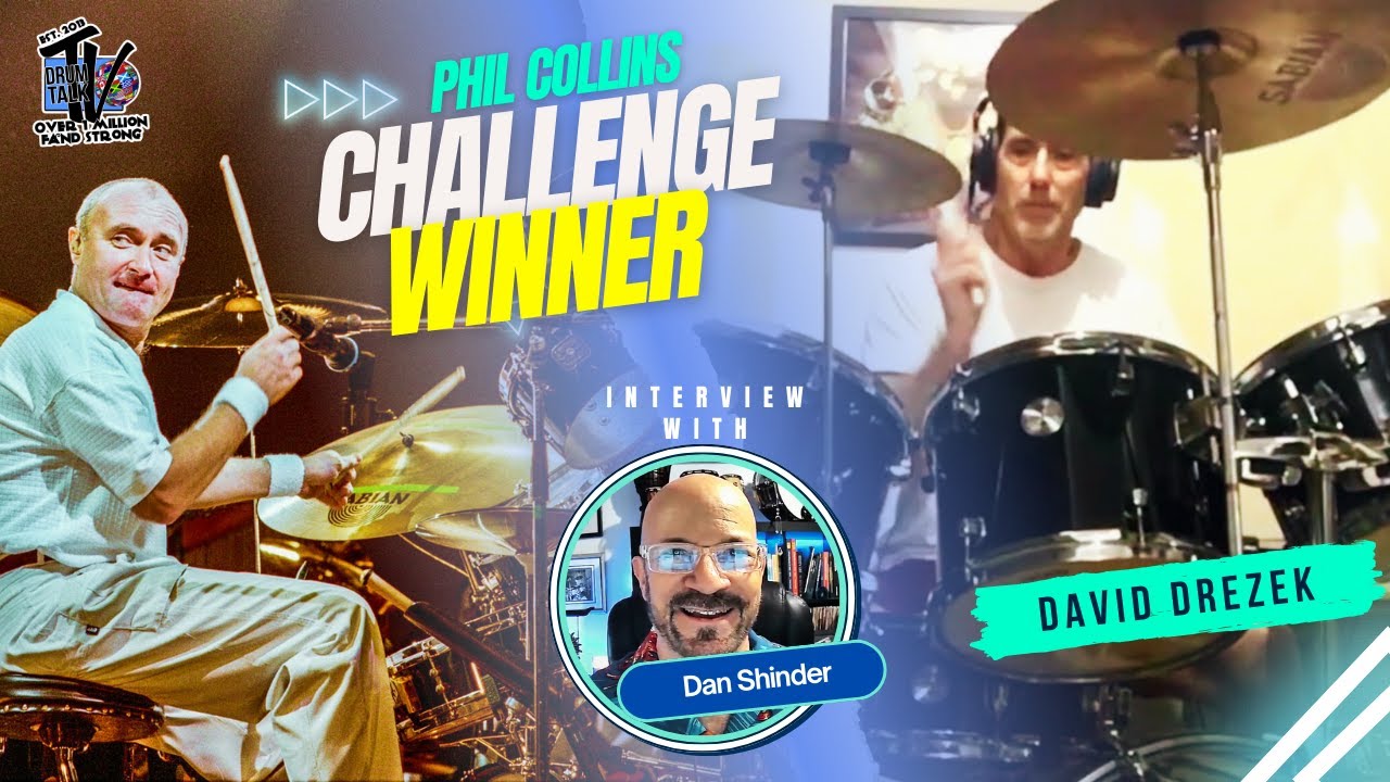 David Drezek - Phil Collins Challenge Winner - Interview on Drum Talk ...