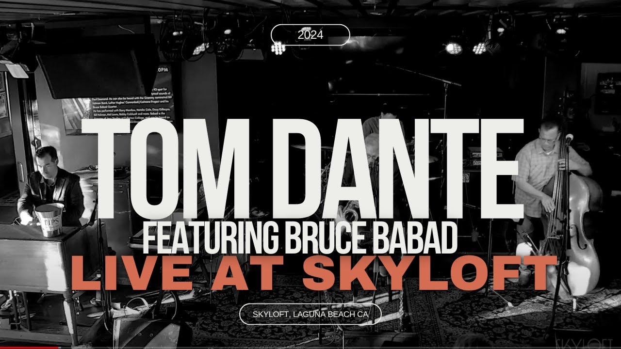 The Tom Dante Trio featuring Bruce Babad - June 12, 2024 - YouTube