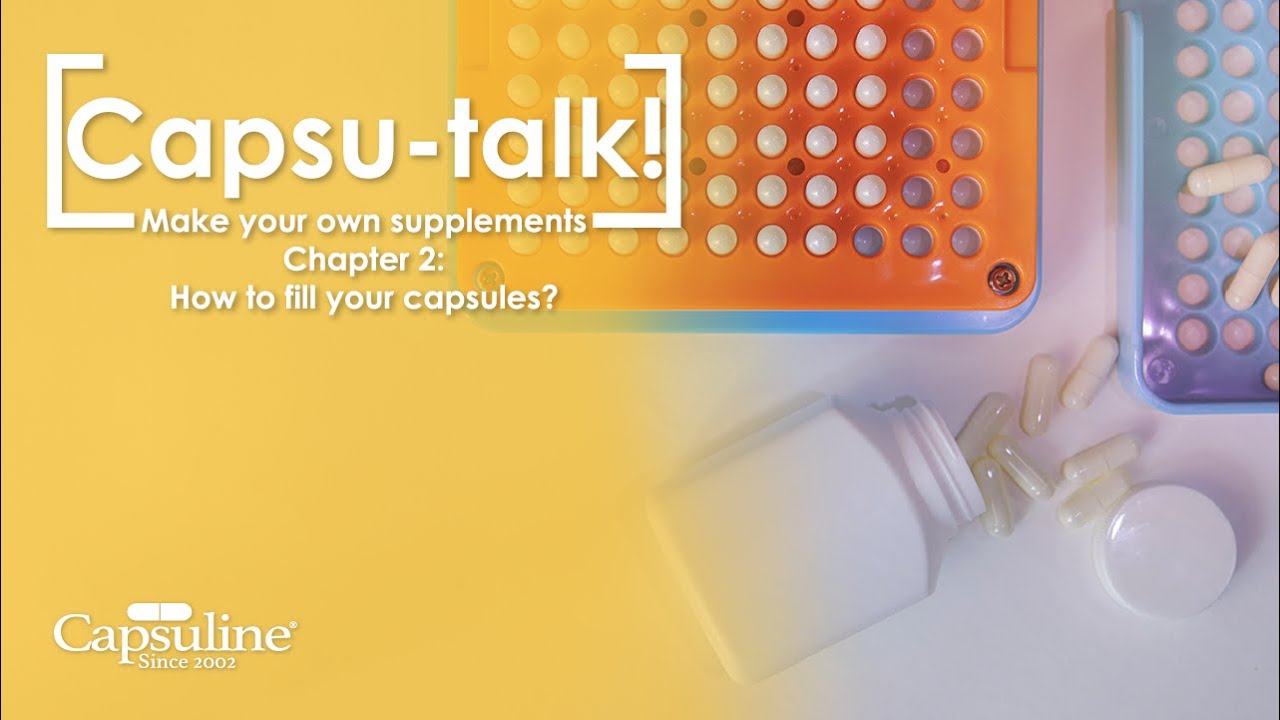 Make your supplements - Chapter 2 - How to fill your capsules? - YouTube